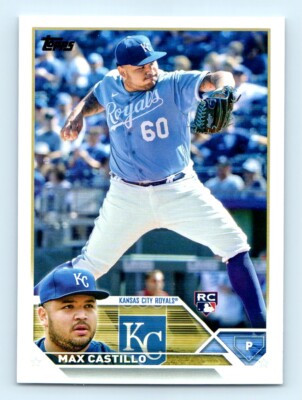 2023 Topps Max Castillo Rookie Kansas City Royals #251 | eBay