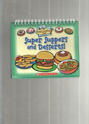 Super Suppers and Desserts 9780439832250| eBay