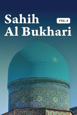 Sahih Al Bukhari Volume 6 of 9 by Muhammad Al Bukhari Paperback Book | eBay