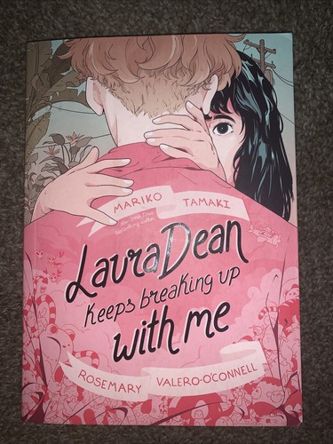 Laura Dean Keeps Breaking up with Me by Mariko Tamaki (2019, Trade ...