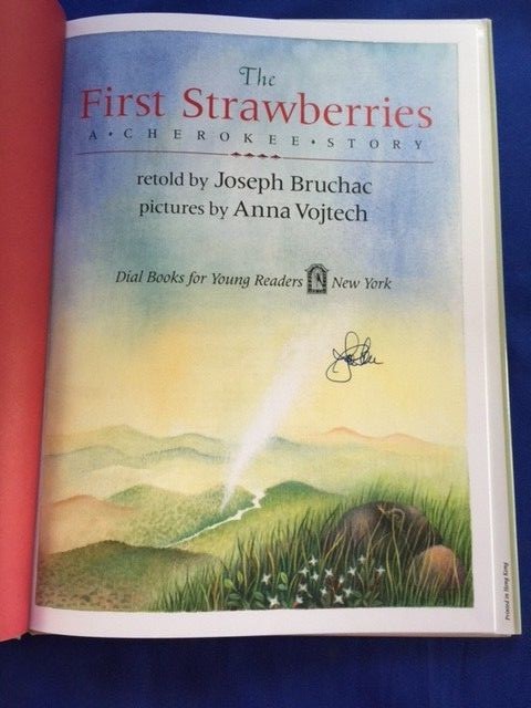 THE FIRST STRAWBERRIES. A CHEROKEE STORY- FIRST EDITION SIGNED BY ...