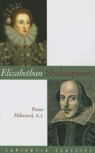 Elizabethan Shakespeare by Peter Milward: Used 9781932589474| eBay