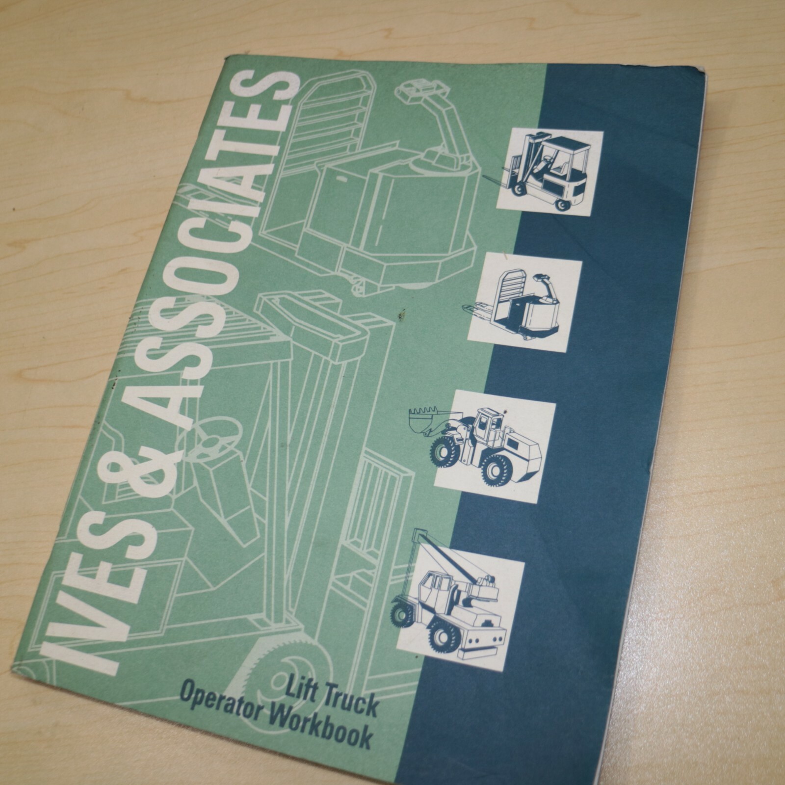 IVES ASSOCIATES Forklift Operator Operation Workbook Training Manual ...