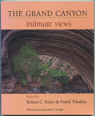 Robert C EULER, Frank Tikalsky / Grand Canyon Intimate Views 1st ...