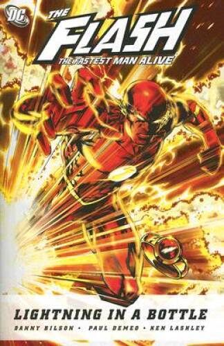 Flash - The Fastest Man Alive, Book 1: Lightning in a Bottle ...