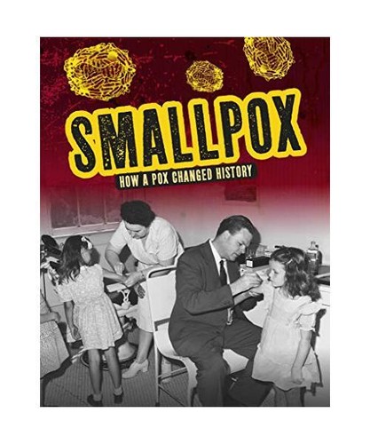 Smallpox: How a Pox Changed History, Janie Havemeyer 1474770428 | eBay.de
