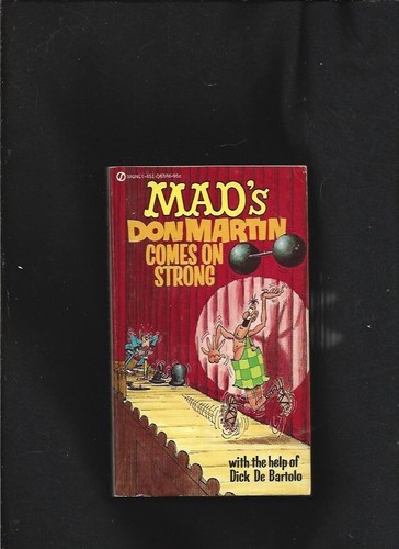MAD'S DON MARTIN COMES ON STRONG 1971 SIGNET (FREE SHIPPING ON $15 ...