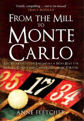 Anne Fletcher From the Mill to Monte Carlo (Relié) | eBay