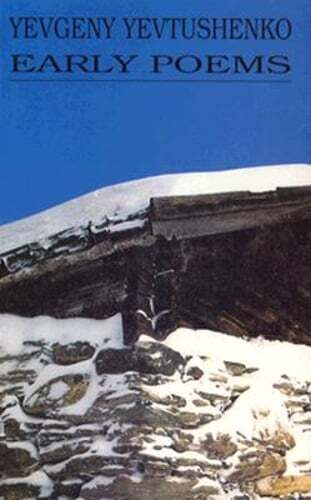 Early Poems by Yevgeny Yevtushenko: Used 9780714528960| eBay