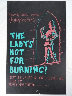 Original 1960 KU - The Lady's Not For Burning! - Theater Silkscreen ...