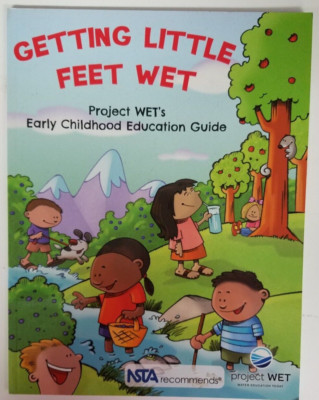 Getting Little Feet Wet Early Childhood Educator Guide-Project Wet (No ...