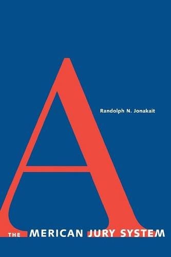 THE AMERICAN JURY SYSTEM (YALE CONTEMPORARY LAW SERIES) By Randolph N ...