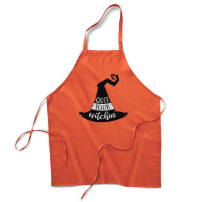 Aprons for Women & Men Quit Your Witching Style A Halloween ...