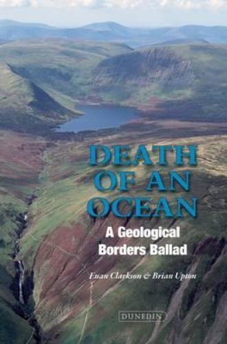 Death of an Ocean : A Geological Borders Ballad by Euan Clarkson and ...