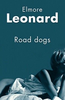 Road Dogs, Elmore Leonard | eBay