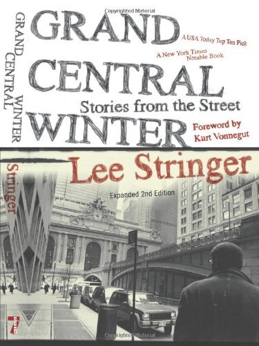 Grand Central Winter: Stories from the Street By Lee Stringer ...