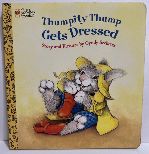 Thumpity Thump Gets Dressed by Cyndy Szekeres and Golden Books Staff ...