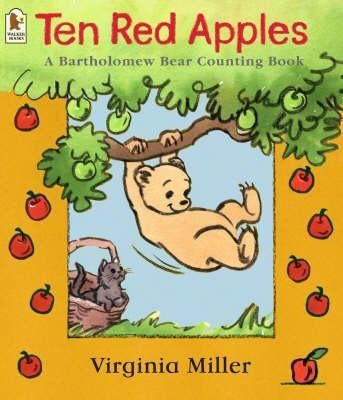 Ten Red Apples: A Bartholomew Bear Counting Book by Miller, Virginia | eBay