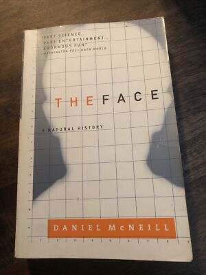 The Face : A Natural History by Daniel McNeill (2000, Trade Paperback ...