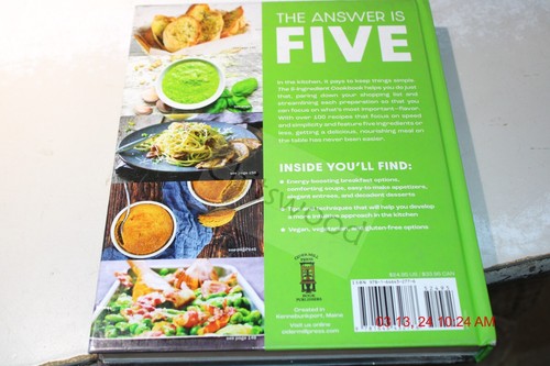 Five Ingredient Cookbook : Over 100 Easy, Nutritious Meals in Five ...