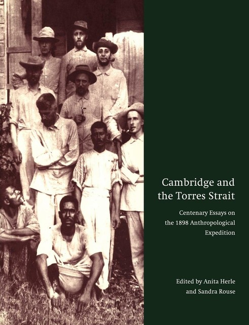 Cambridge and the Torres Strait von Anita Herle Sandra Rouse Herle ...