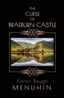 Karen Baugh Menuhin The Curse of Braeburn Castle (Tascabile) Heathcliff ...