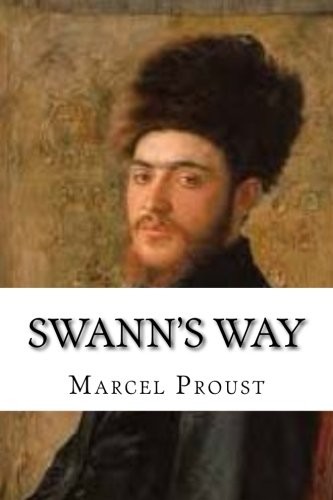 SWANN'S WAY By Marcel Proust & C. K. Scott Moncrieff **BRAND NEW ...