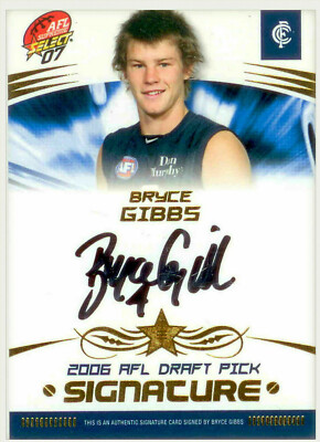 2007 Select AFL Supreme Draft Pick Signature DR1 Bryce Gibbs (Carlton ...