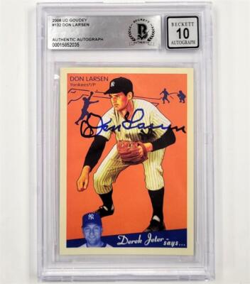 Don Larsen signed 2008 Upper Deck Goudey #132 card autograph BGS BAS 10 ...