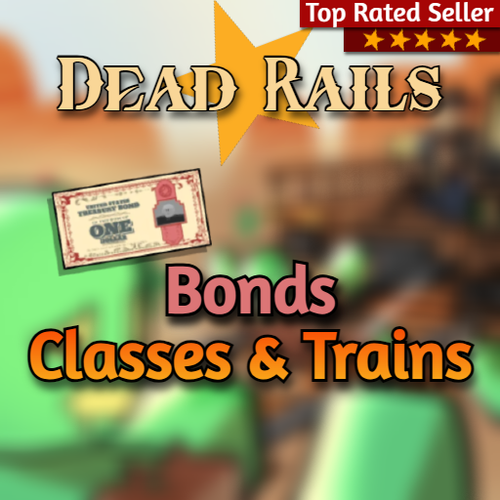 🧟 Roblox Dead Rails | Gift - Classes - Trains - Bonds | Fastest ...