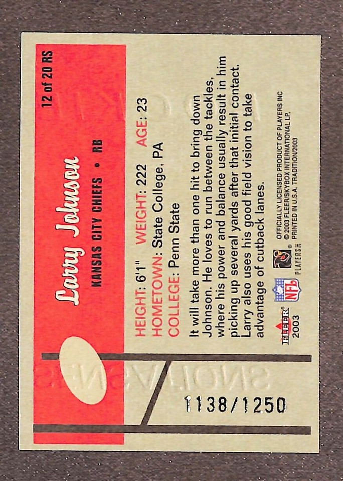 2003 Fleer Tradition Rookie Sensations #12RS Larry Johnson Rookie /1250 ...