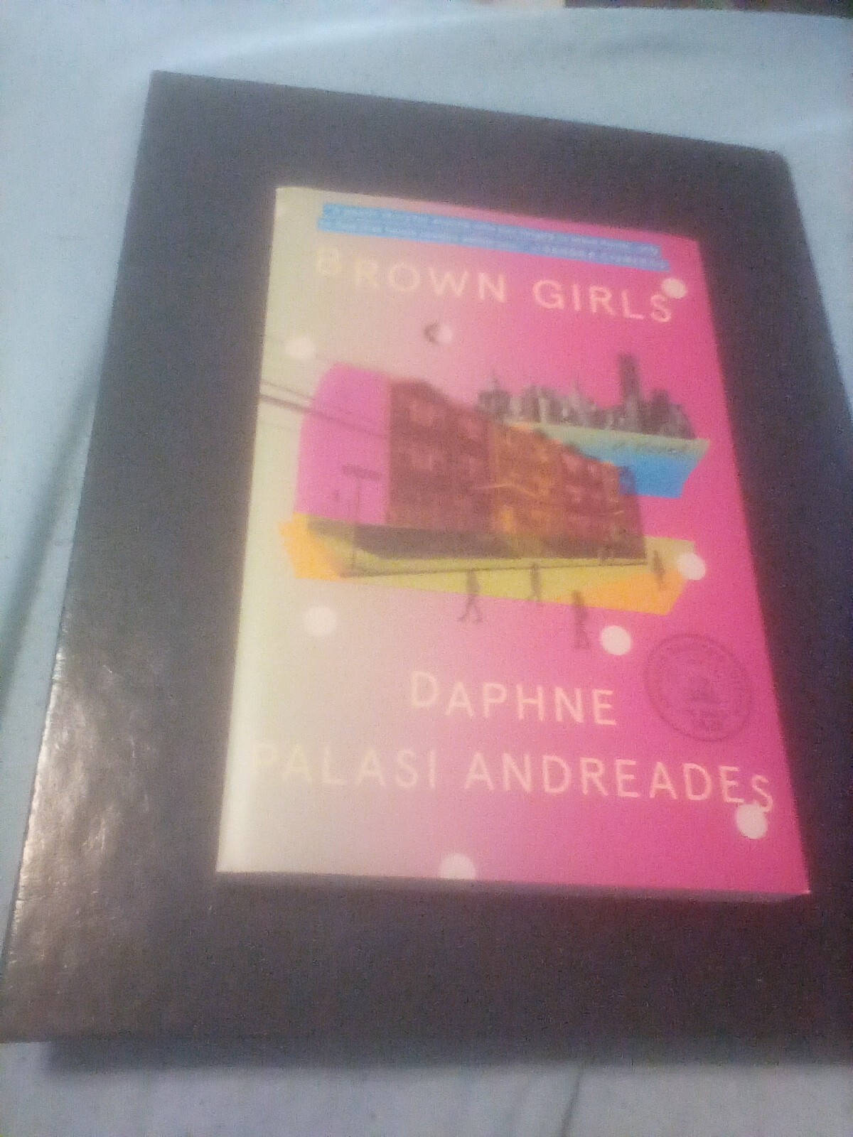 Brown Girls : A Novel by Daphne Palasi Andreades 2022, ARC NEW ...