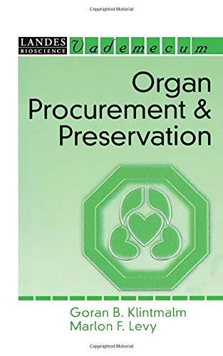 ORGAN PROCUREMENT AND PRESERVATION (VADEMECUM) By Goran B. Klintmalm ...