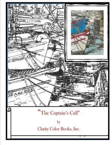 Captain's Call: Volume 1 (Clarity Color Books), Vulgaris-Rodriguez ...