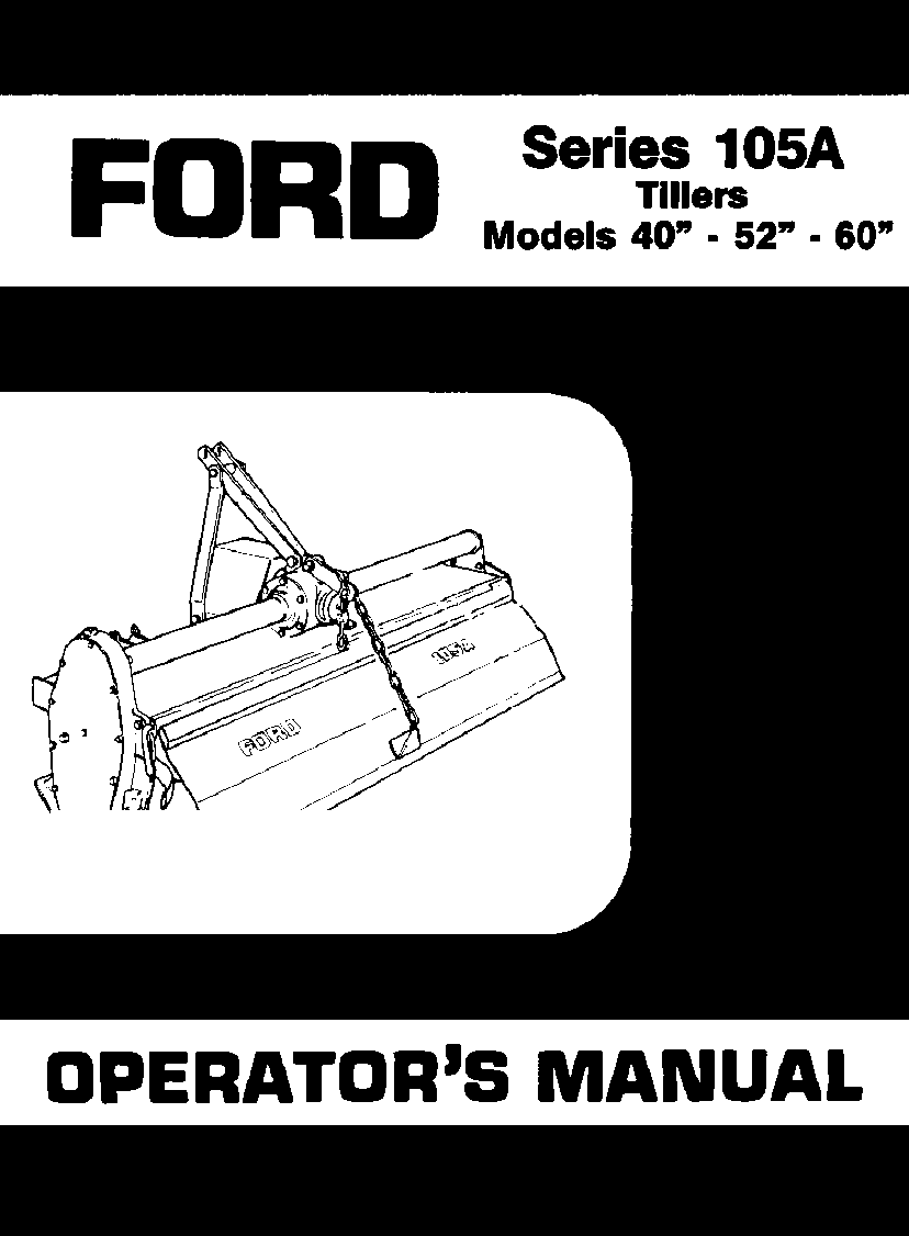 105 PTO Tiller OPERATORS OWNERS MANUAL FORD 105A TILLERS MODELS 40"-52 ...