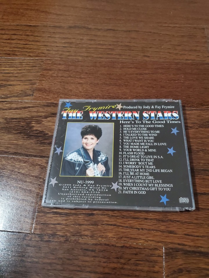 Fay Frymire And The Western Stars Heres To The Good Times CD | eBay