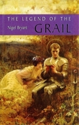 Nigel Bryant The Legend of the Grail (Poche) Arthurian Studies | eBay