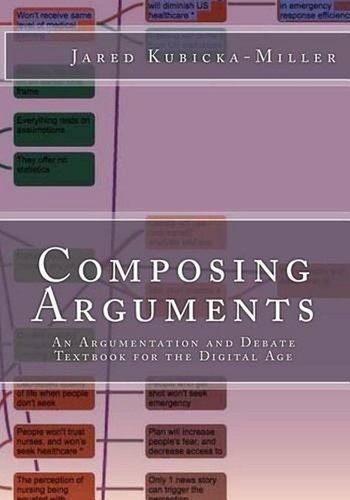 Composing Arguments: An Argumentation and Debate Textbook for the ...