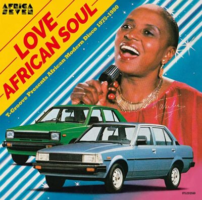 VARIOUS ARTISTS LOVE AFRICAN SOUL: T-GROOVE PRESENTS AFRICAN MODERN ...