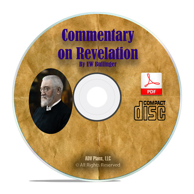 Bible Commentary on Revelation, E W Bullinger, Christian Bible Study CD ...