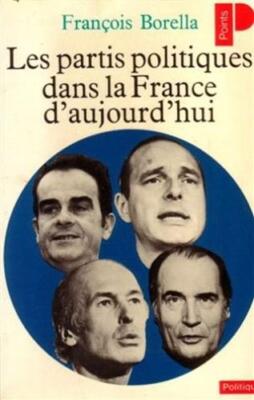 Les partis politiques dans la France d'aujourd'hui [Unknown Binding] | eBay