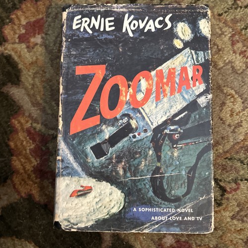 ZOOMAR - Ernie Kovacs - Hardcover Book with Jacket HC/DJ 1st Ed. SIGNED ...