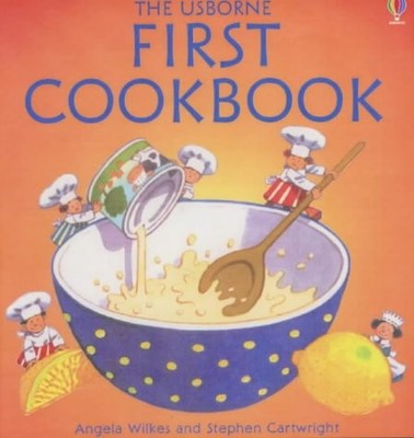 First Cook Book (Usborne first cookbooks), Wilkes, Angela, Used; Very ...