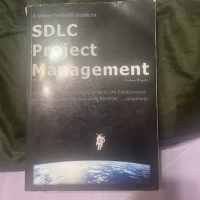 down-To-Earth Guide to SDLC Project Management : Getting Your System ...