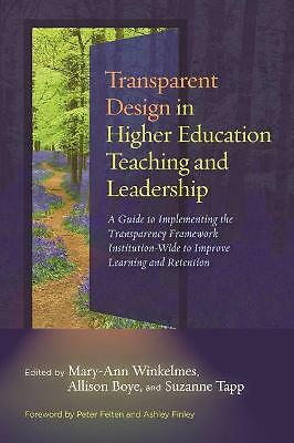 Transparent Design in Higher Education Teaching and Leadership : A ...