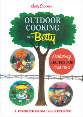 Betty Crocker Outdoor Cooking with Betty (Betty Crocker Cooking) - VERY ...