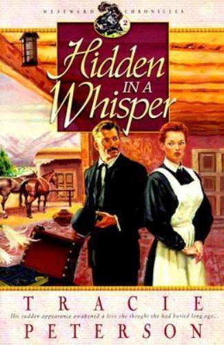 Hidden in a Whisper; Westward Chronicles, Bo- paperback, 9780764221132 ...