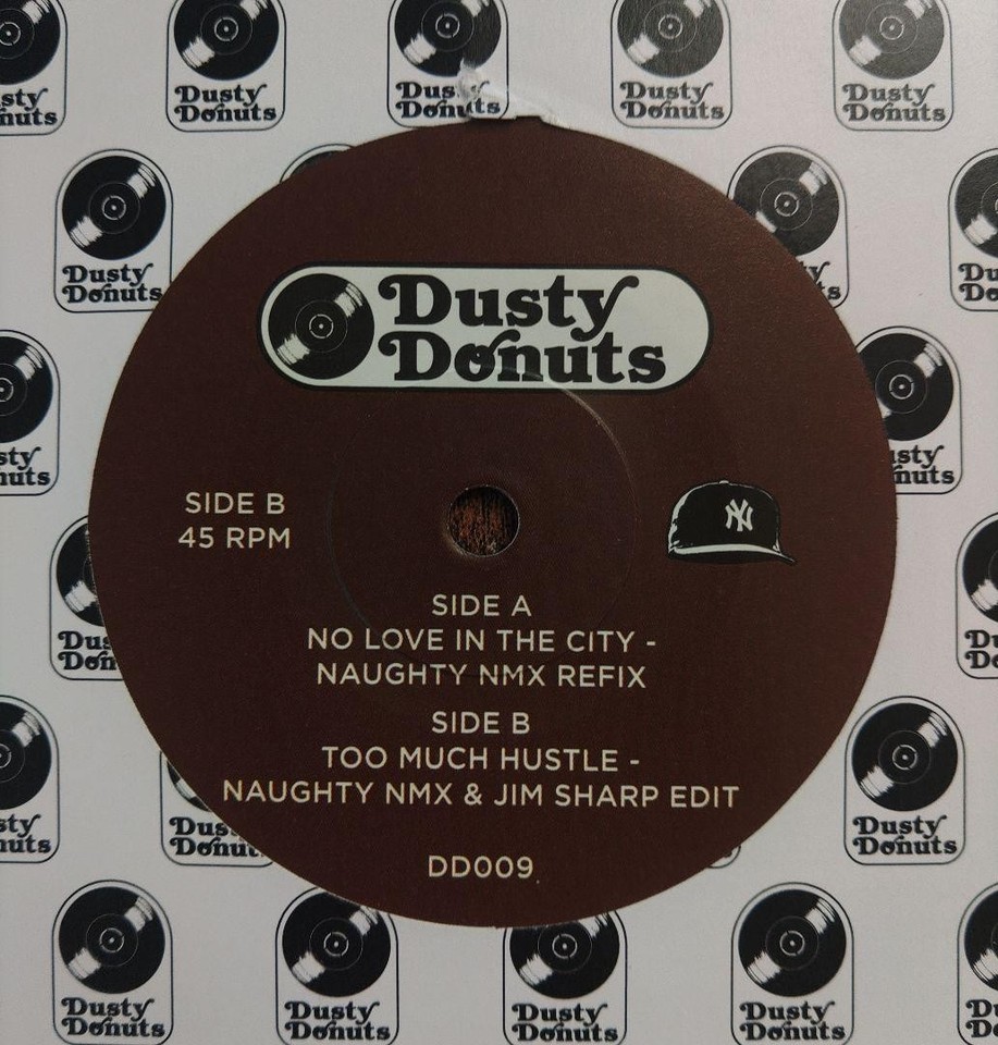 Dusty Donuts Jim Sharp Naughty NMX 7" Record NO LOVE IN THE CITY Used ...