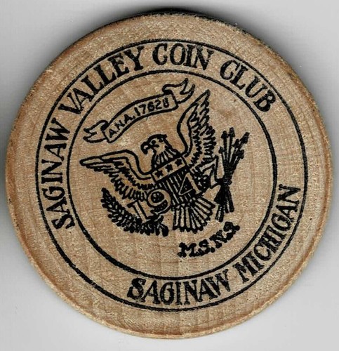 SAGINAW VALLEY COIN CLUB WOOD, SAGINAW, MICHIGAN. ANA 17628. INDIAN ...
