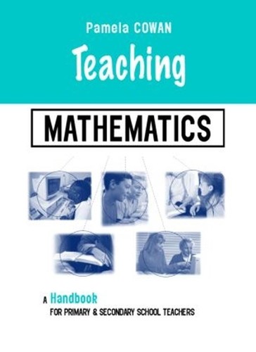 Teaching Mathematics: A Handbook for Primary and Secondary School ...